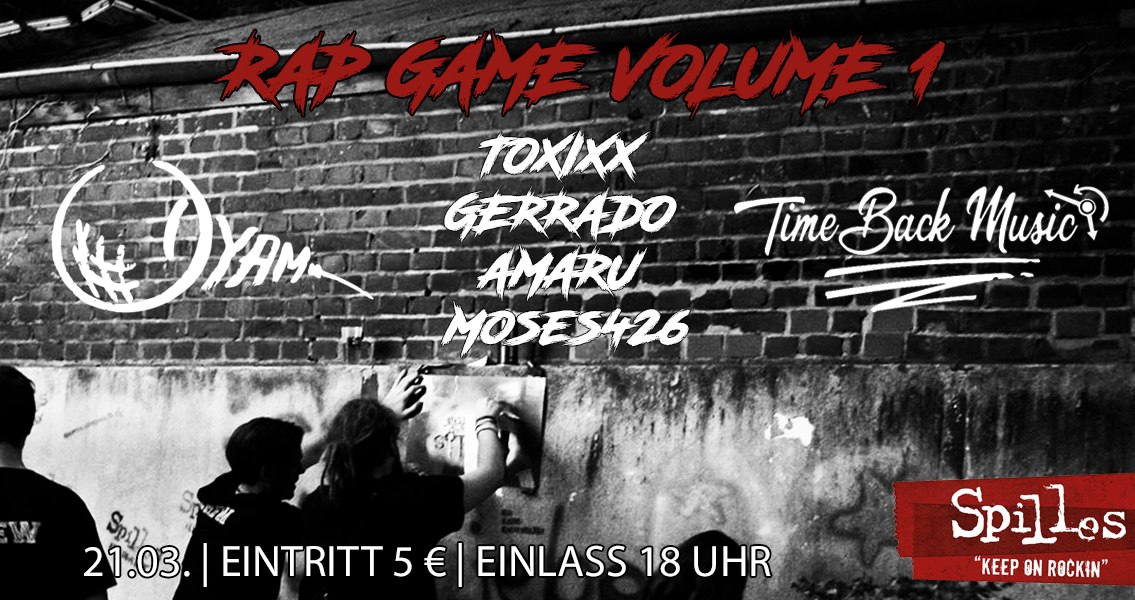 Rap Game Volume 1: Dyam / Time Back Music / MonstaKombination (ABGESAGT!)